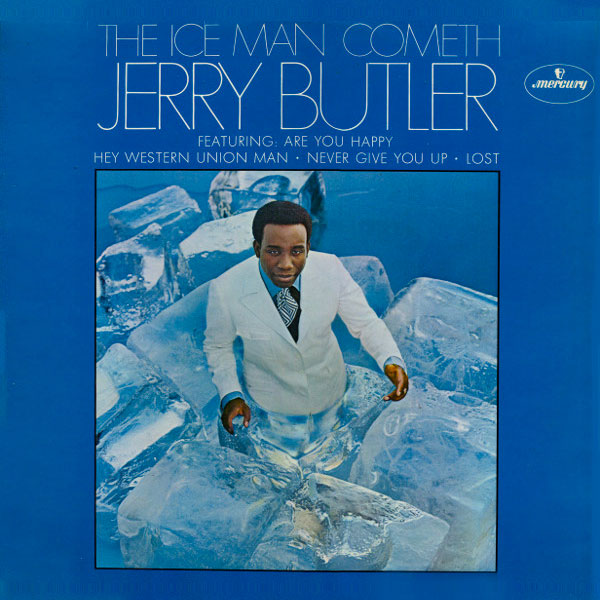 80. Jerry Butler – Ice Man Cometh – Funken …och all den jazzen